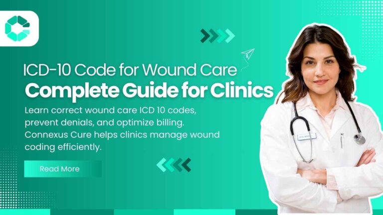 Wound Care ICD 10: Complete Guide for Clinics 2026